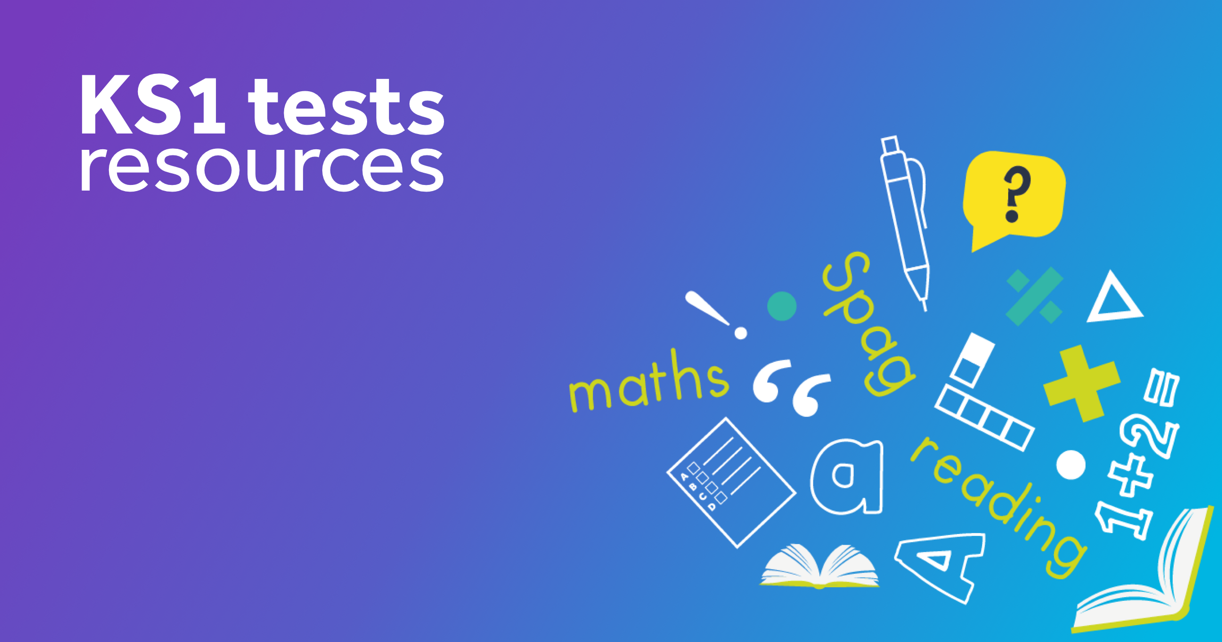 KS1 tests | Tes